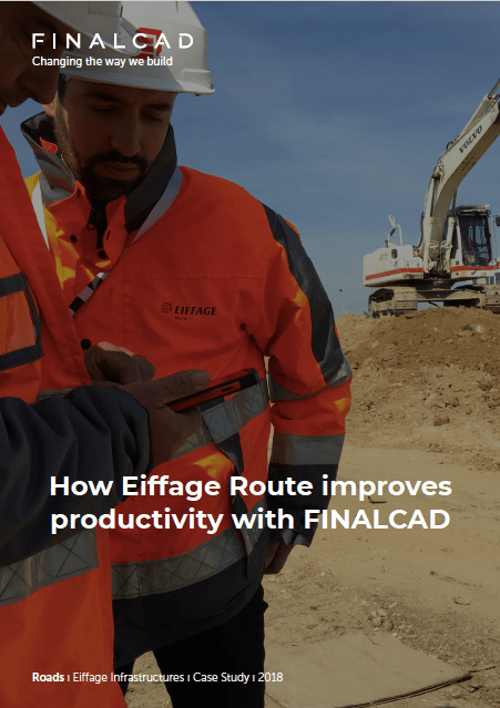 Case study Eiffage Infrastructures' road construction / Finalcad